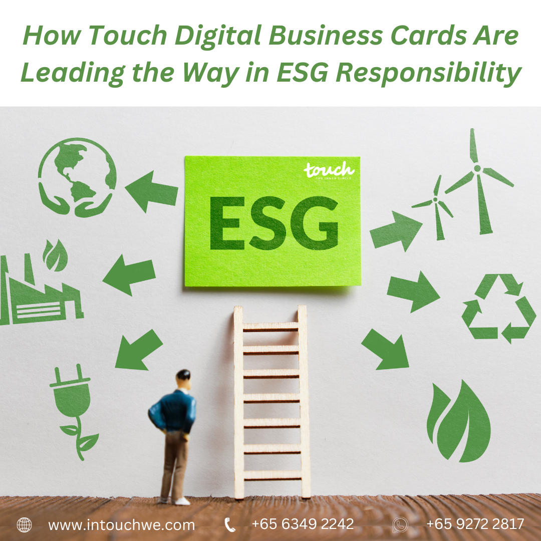 How Touch Digital Business Cards Are Leading the Way in ESG Responsibi