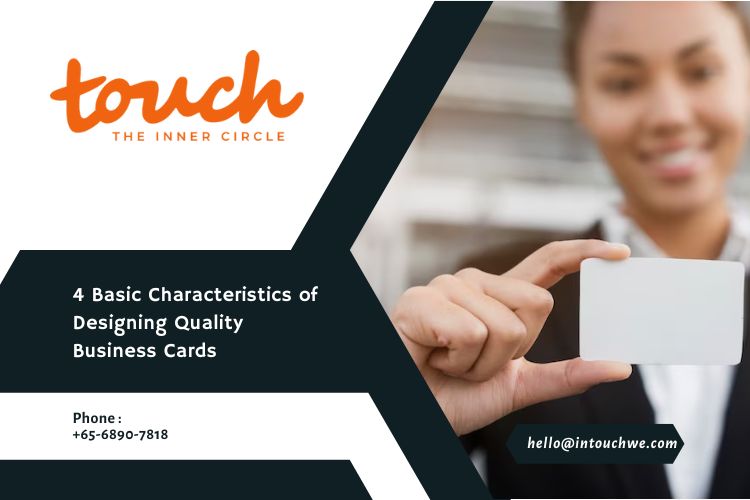 4 Basic Characteristics of Designing Quality Business Cards – Touch